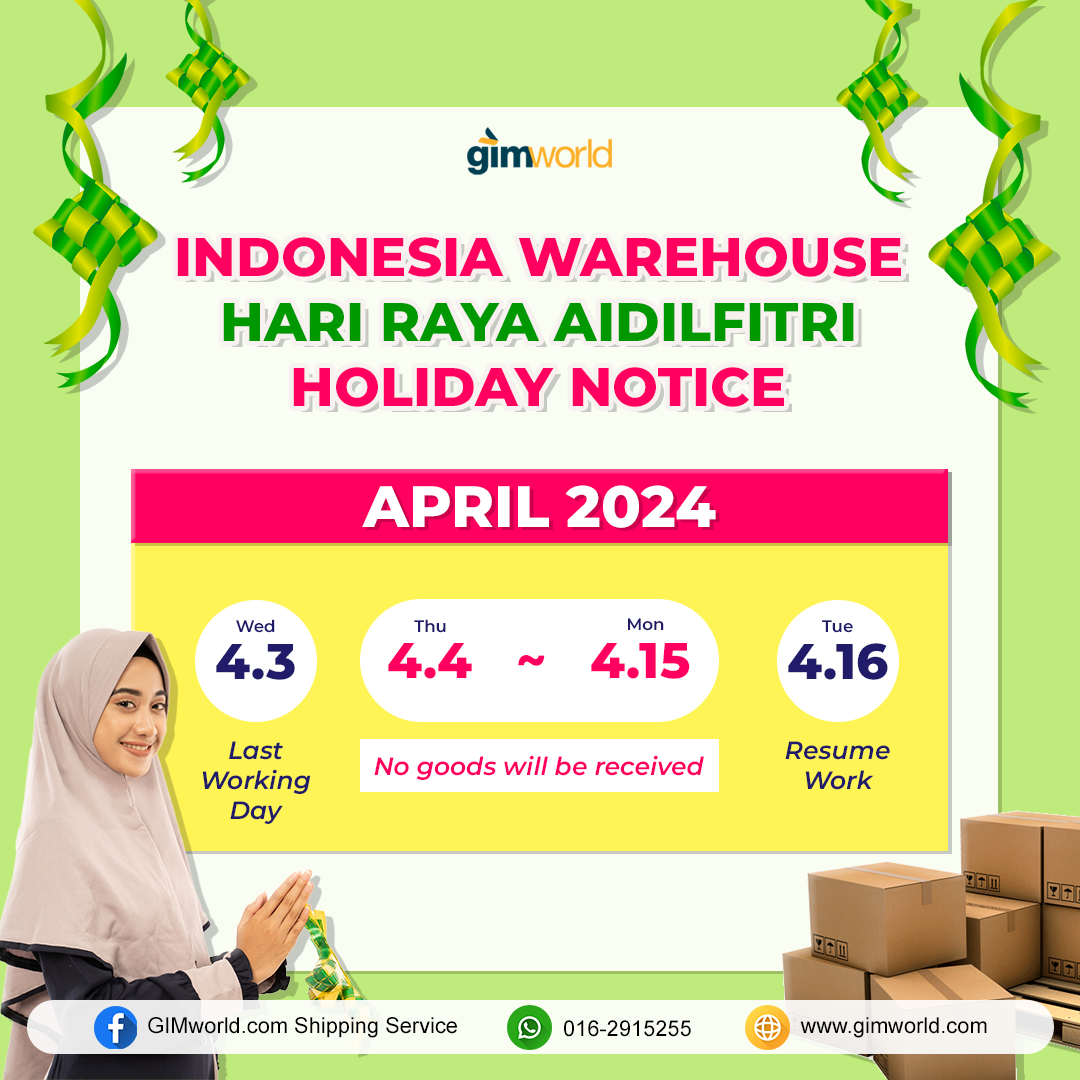 04/04/2024 Indonesia Warehouse Hari Raya Holiday Notice