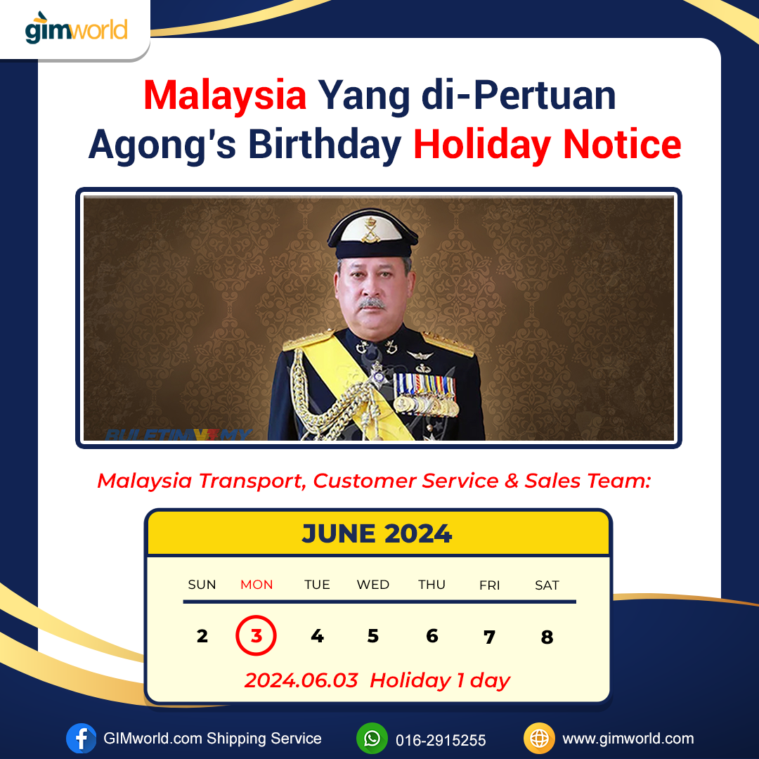 03/06/2024 Malaysia Yang di-Pertuan Agong's Birthday Holiday Notice