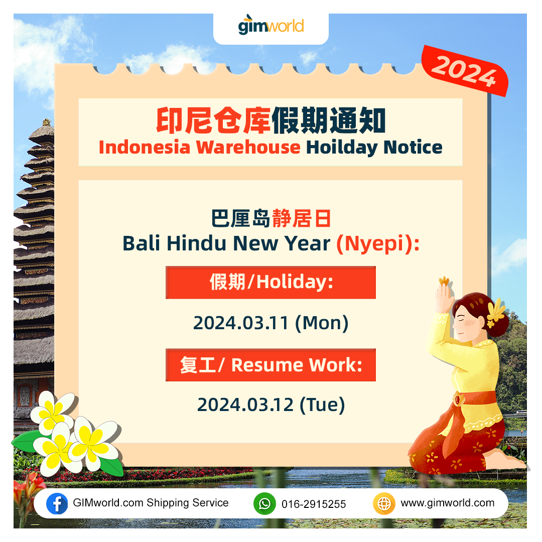 11/03/2024 Indonesia Warehouse Hoiliday Notice
